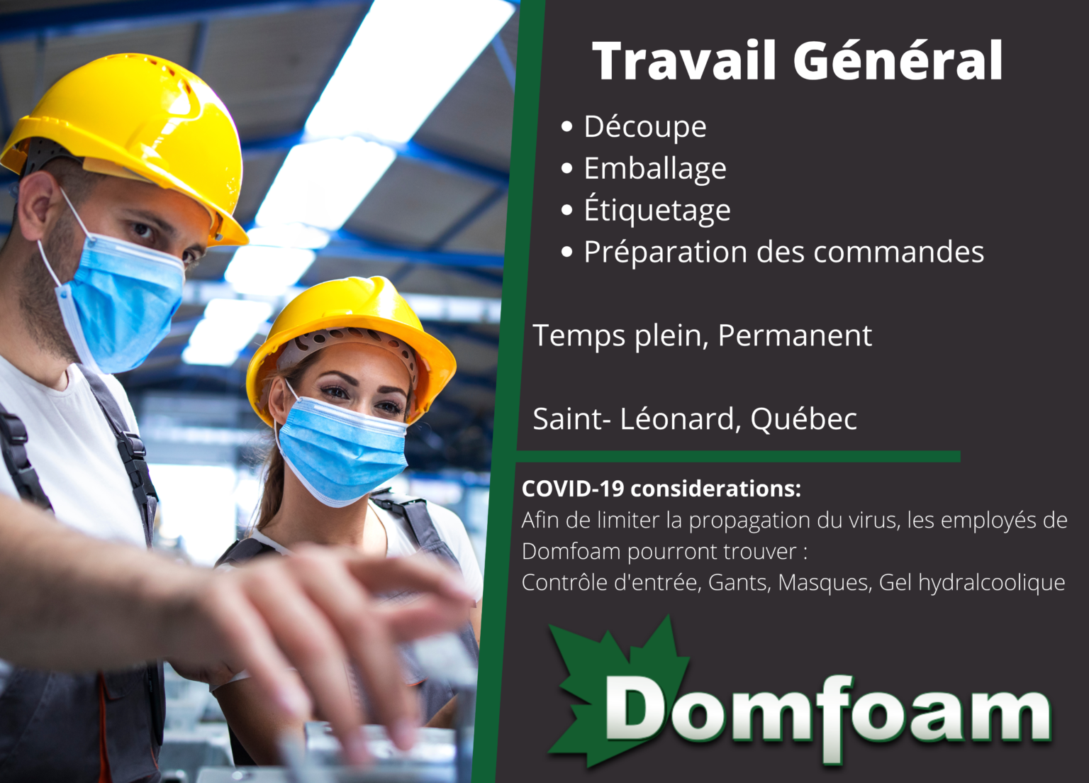 Travail Général | General Labour - Always Hiring! - domfoam